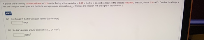 Solved A bicyde tire is spinning counterclockwise at 2.10 | Chegg.com