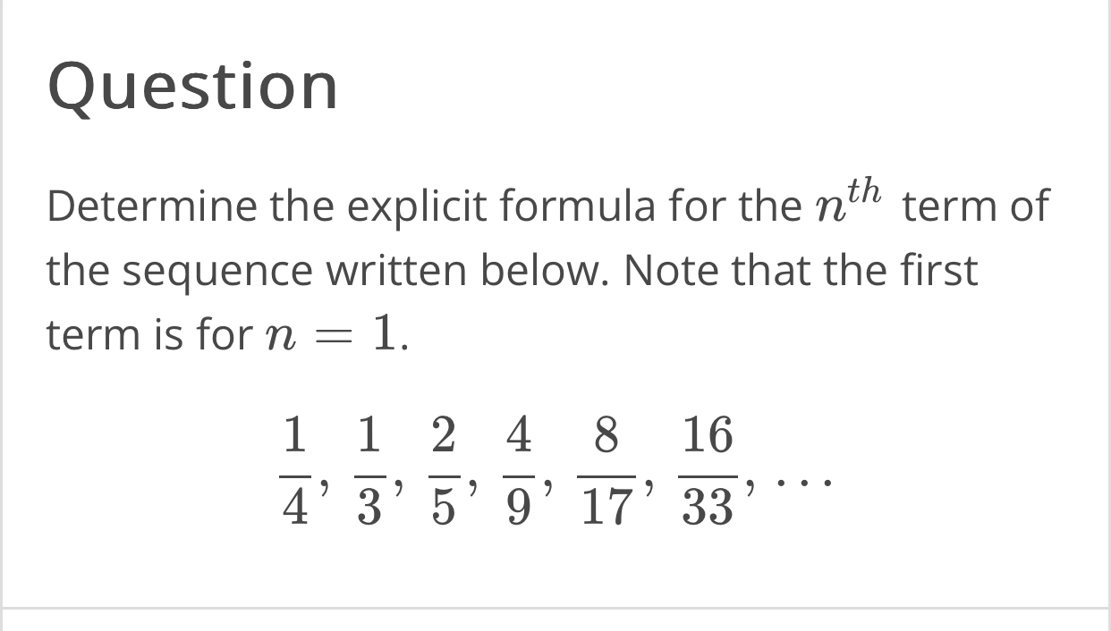 Solved QuestionDetermine the explicit formula for the nth | Chegg.com