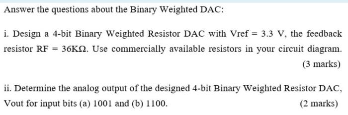 Solved Answer the questions about the Binary Weighted DAC: | Chegg.com
