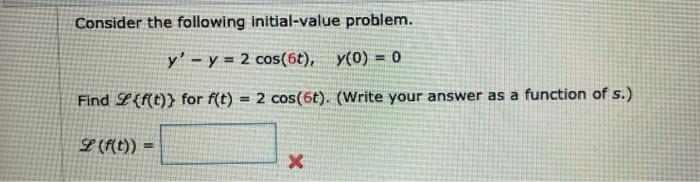 Solved Consider the following initial-value problem. y'- y = | Chegg.com