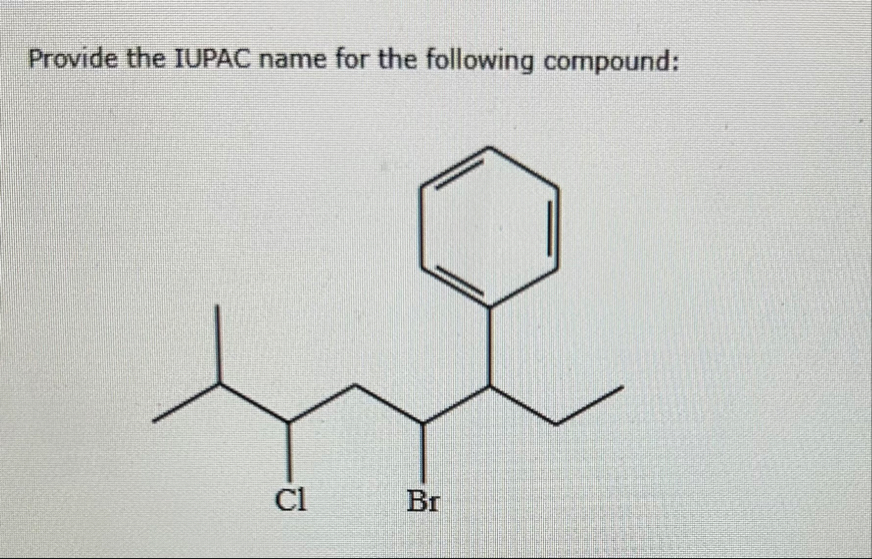 Solved Provide the IUPAC name for the following compound: | Chegg.com