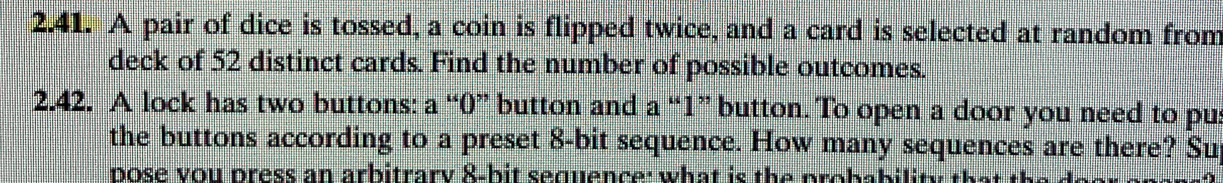 Solved A pair of dice is tossed, a coin is flipped twice, | Chegg.com