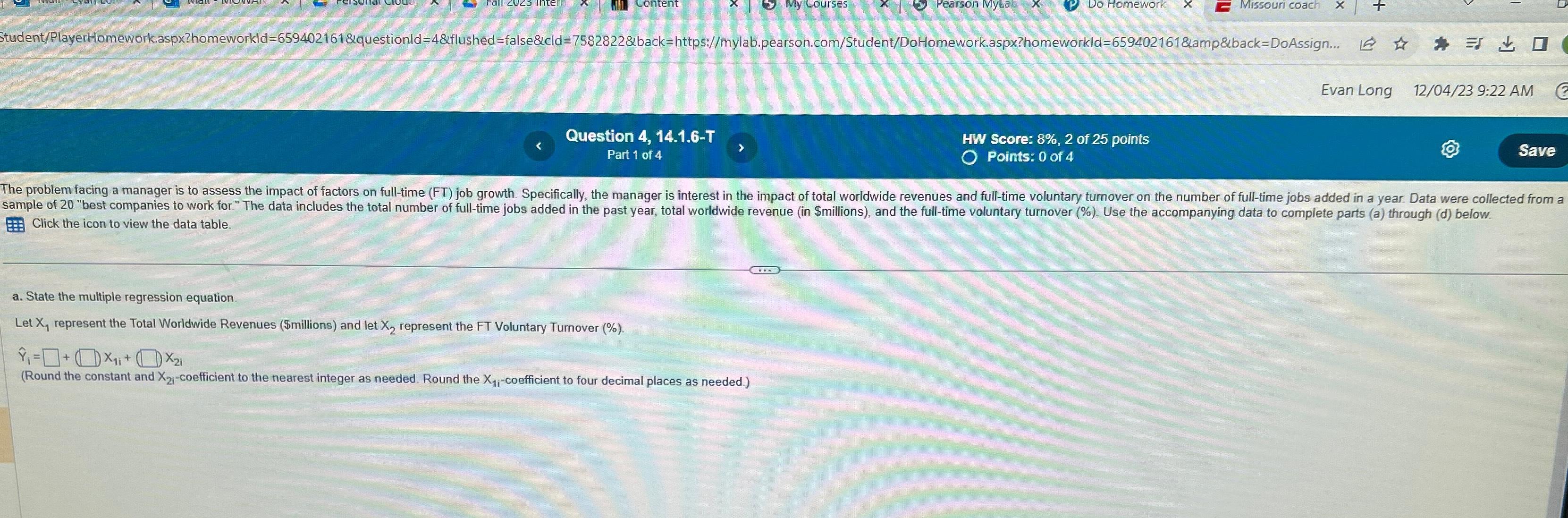 Evan Long1204?239:22 ﻿AMQuestion 4, 14.1.6-TPart 1 | Chegg.com