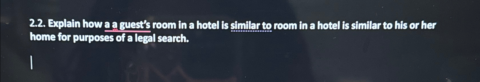 Solved 2.2. ﻿Explain how a a guest's room in a hotel is | Chegg.com