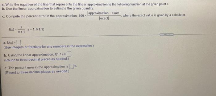 Solved Use linear approximation to estimate the following | Chegg.com