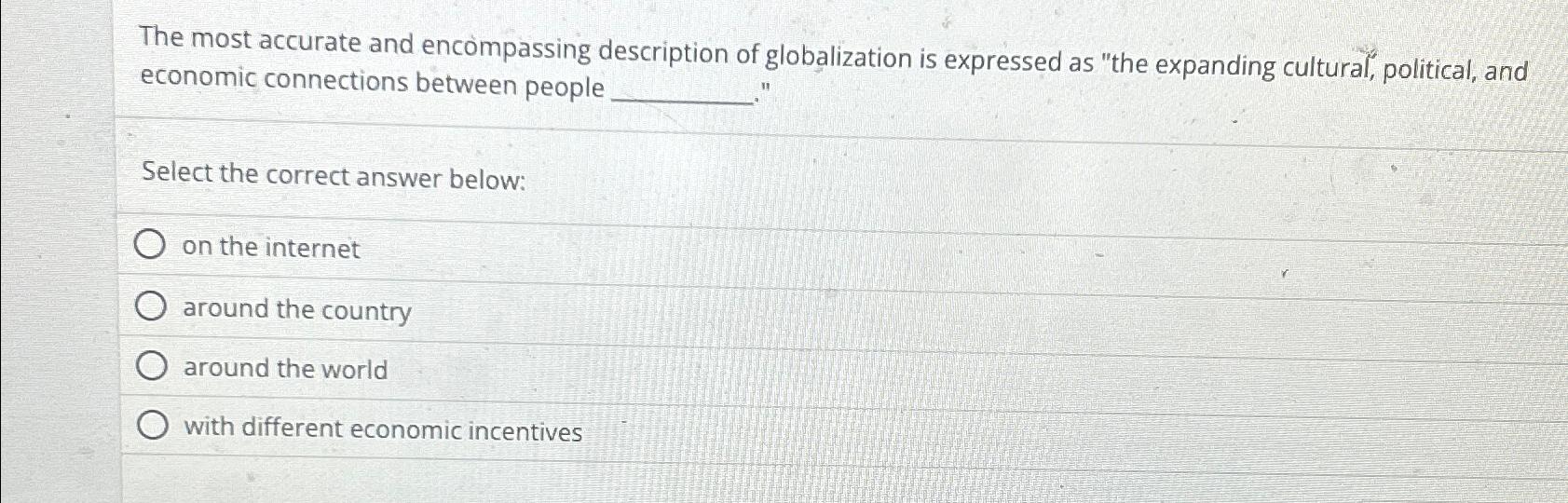 Solved The most accurate and encompassing description of | Chegg.com