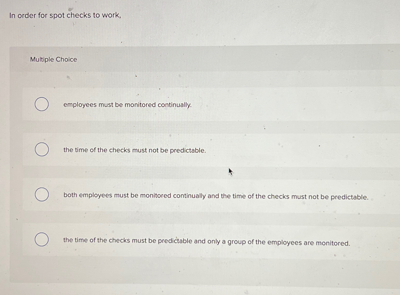Solved In order for spot checks to work,Multiple | Chegg.com