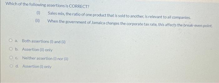 Solved Which of the following assertions is CORRECT? (i) | Chegg.com