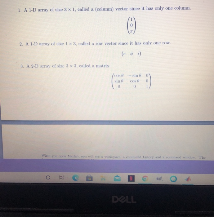 Solved 1. A 1-D array of size 3 x 1, called a (column) | Chegg.com