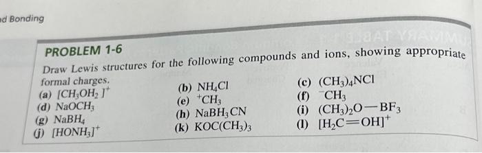 Solved Bonding PROBLEM 1-6 Draw Lewis structures for the | Chegg.com