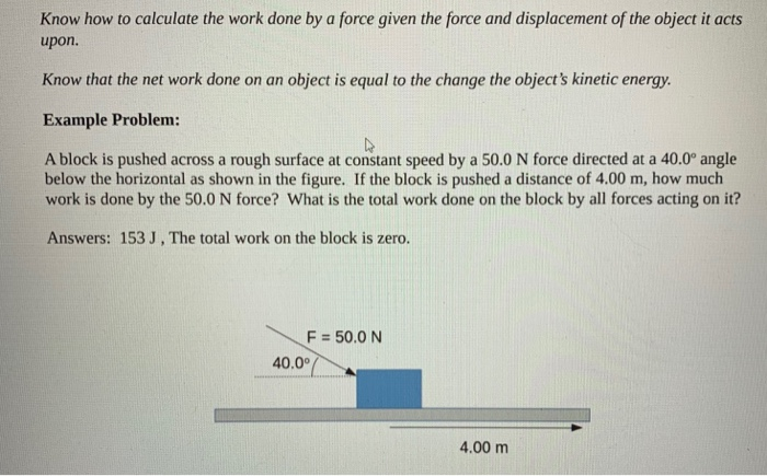 Solved Know how to calculate the work done by a force given | Chegg.com