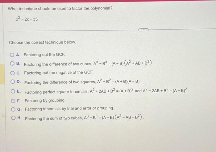 What technique should be used to factor the | Chegg.com