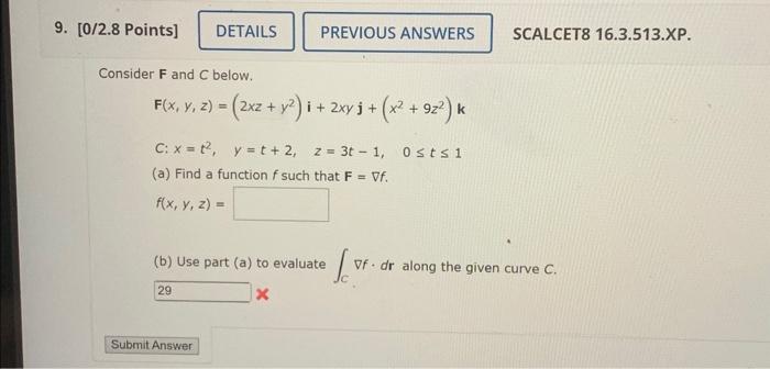 Solved /2.8 Points] SCALCET8 16.3.513.XP. Consider F and C | Chegg.com