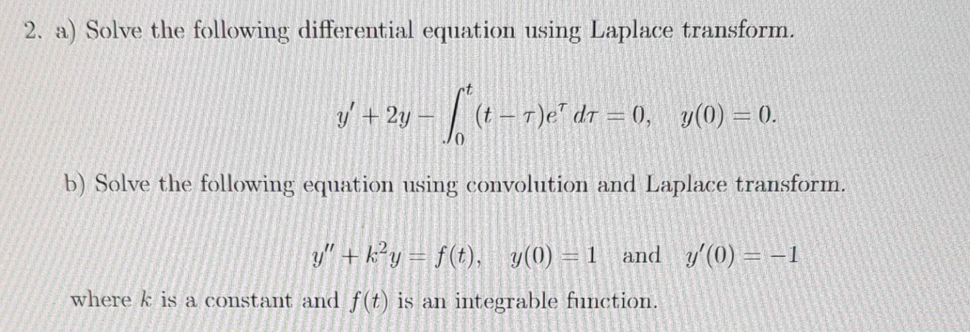 Solved 2 A Solve The Following Differential Equation Using 2652