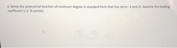Solved 4. Write the polynomial function of minimum degree in | Chegg.com