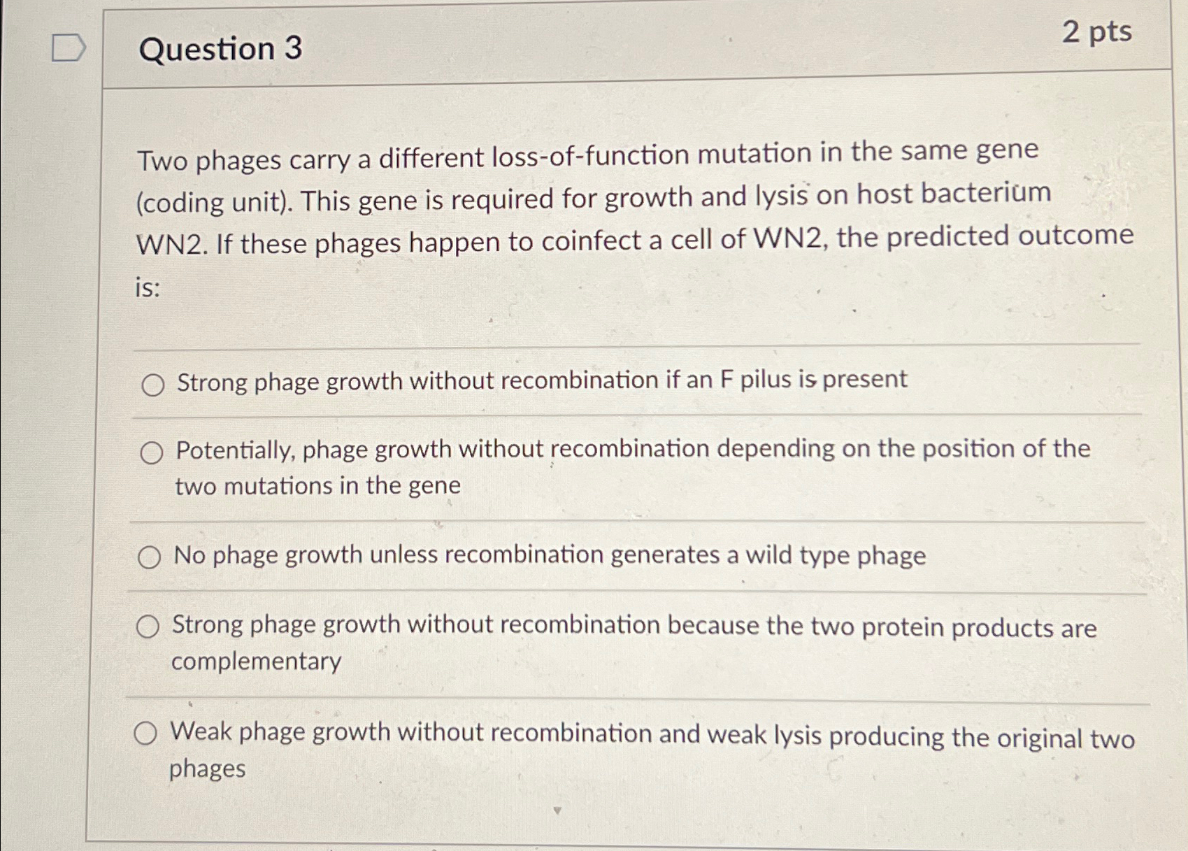 Solved Question 32 ﻿ptsTwo phages carry a different | Chegg.com