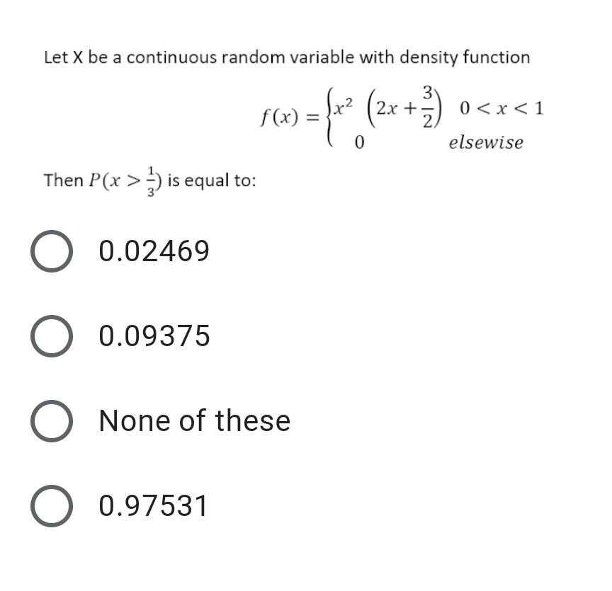Solved Let X Be A Continuous Random Variable With Density 2860
