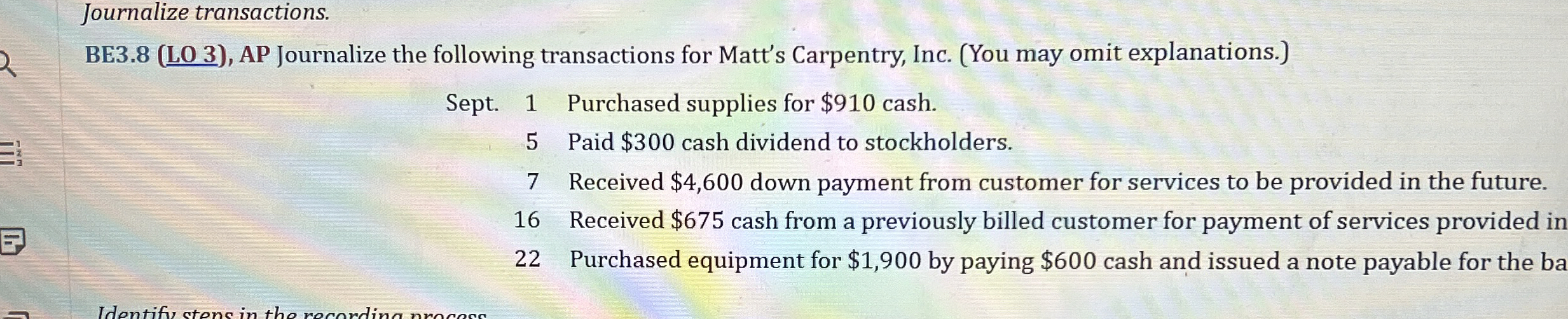 Solved Journalize transactions.BE3.8 (LO 3), ﻿AP Journalize | Chegg.com