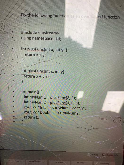 Solved Fix the following functit ed function #include using | Chegg.com
