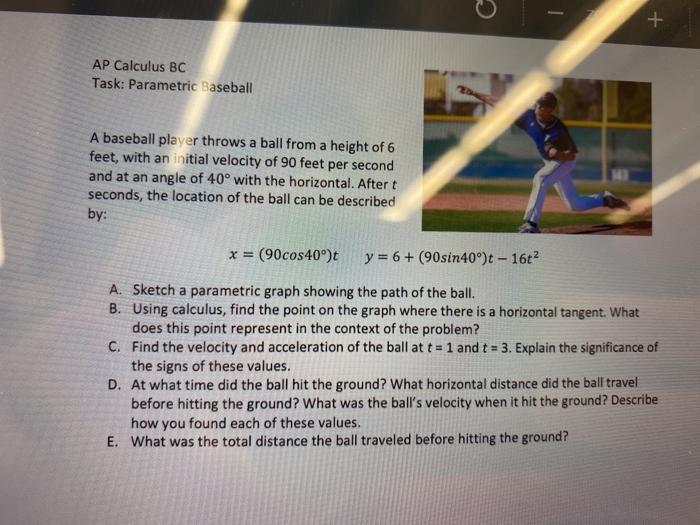 Solved AP Calculus BC Task: Parametric Baseball A baseball | Chegg.com
