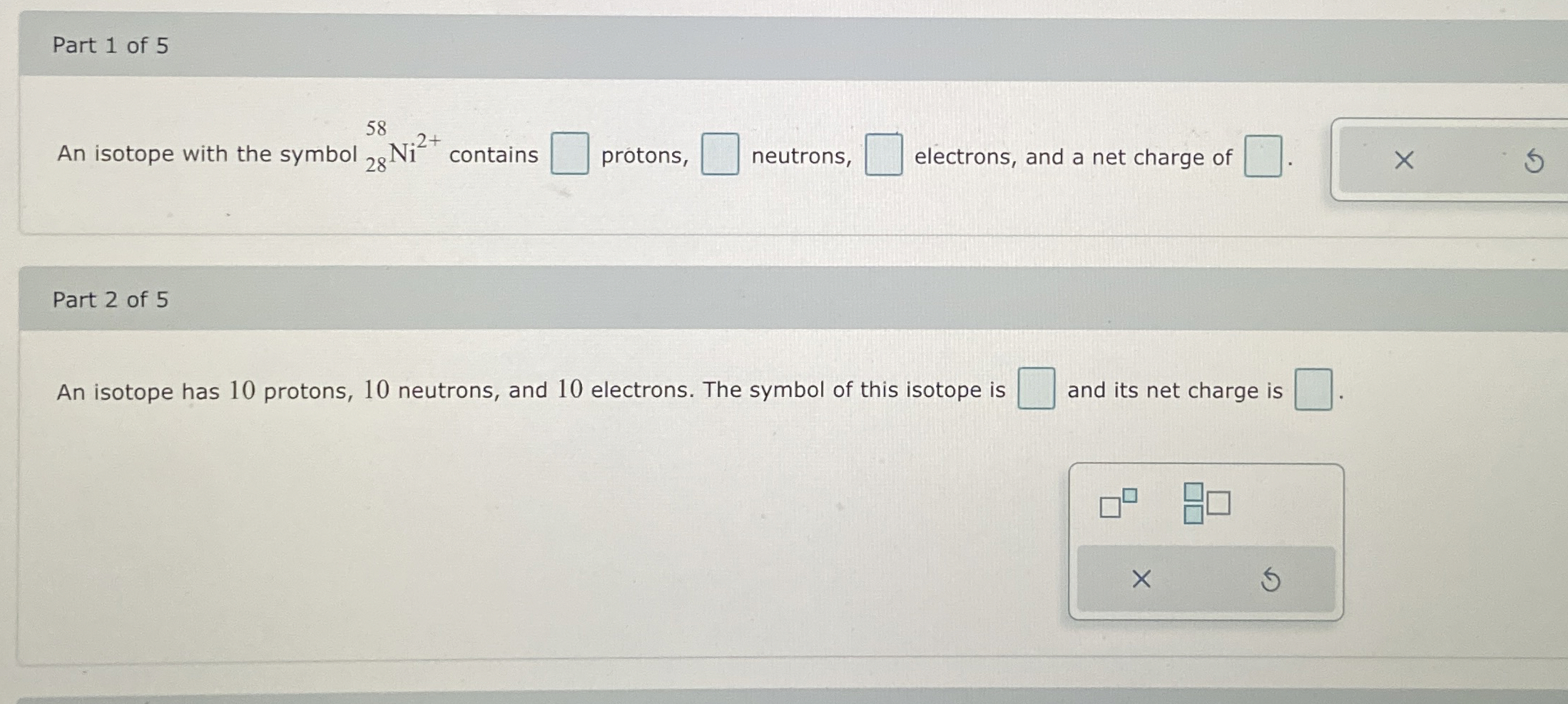 Solved Part 1 ﻿of 5An isotope with the symbol ?2858Ni2+ | Chegg.com