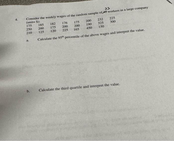 Solved 23 b. Calculate the third quartile and interpret the | Chegg.com