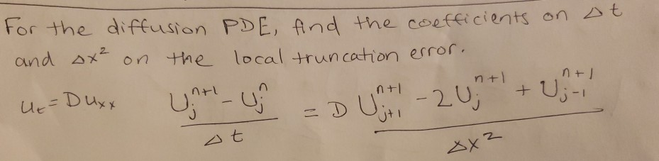 Solved for the diffusion PDE, find the coefficients on at | Chegg.com
