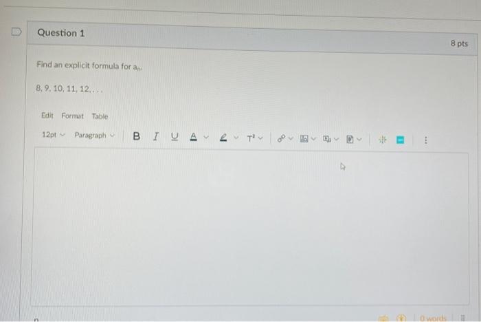 Solved Find an explicit formula for an 8,9,10,11,12… | Chegg.com
