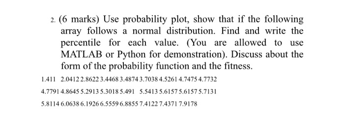 Solved 2. (6 marks) Use probability plot, show that if the | Chegg.com