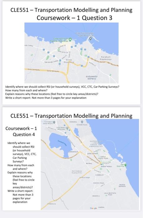 Solved CLE551 - Transportation Modelling and Planning | Chegg.com