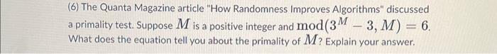 Solved (6) The Quanta Magazine article "How Randomness | Chegg.com