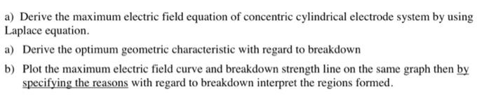 Solved a) Derive the maximum electric field equation of | Chegg.com
