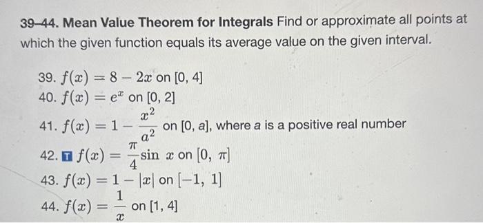 Solved 39-44. Mean Value Theorem for Integrals Find or | Chegg.com