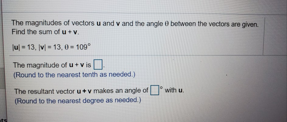 Solved The magnitudes of vectors u and v and the angle | Chegg.com