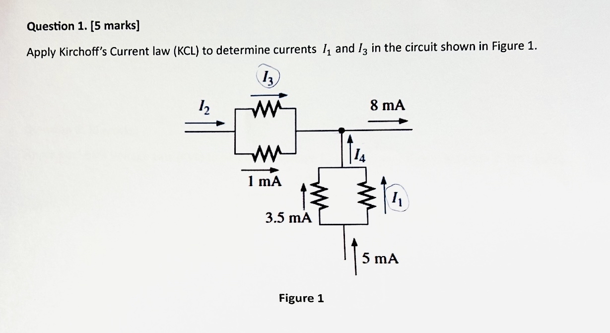 Solved Question 1. [5 ﻿marks]Apply Kirchoff's Current law | Chegg.com