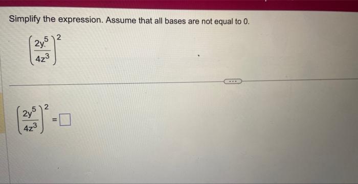 Solved Simplify the expression. Assume that all bases are | Chegg.com