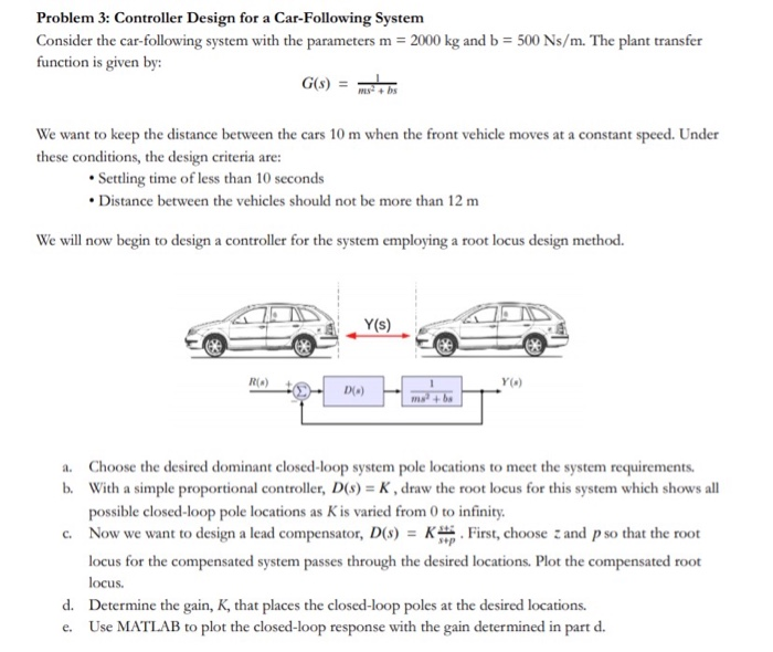 Solved Problem 3: Controller Design for a Car-Following | Chegg.com