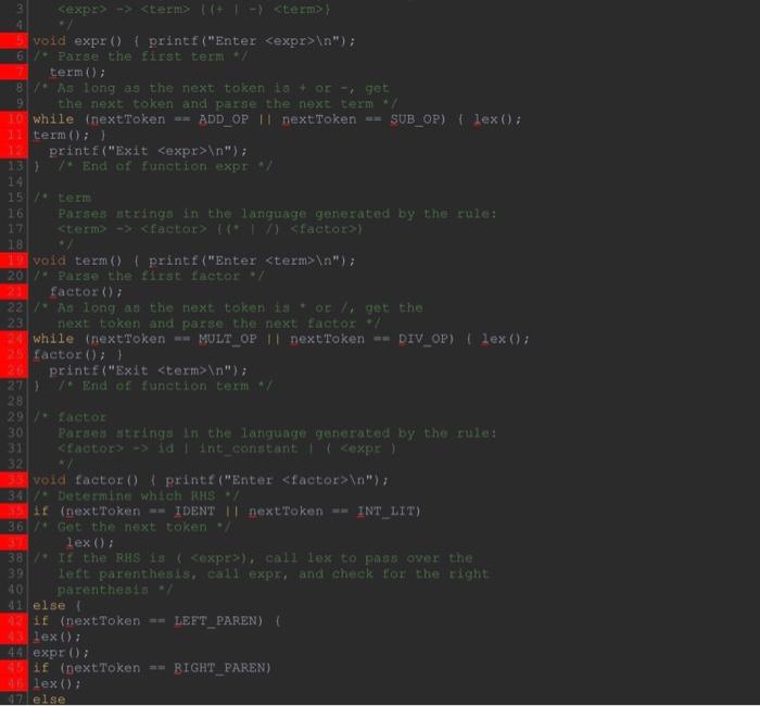 Solved -> (+ -) \n"); 6/ Parse the first term */ term(); | Chegg.com