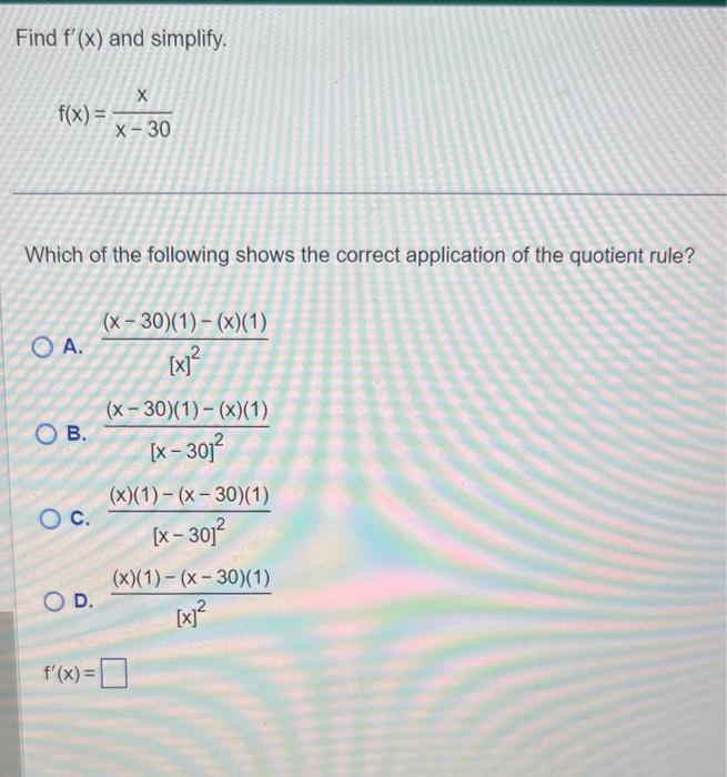 Solved Find f′(x) and simplify. f(x)=x−30x Which of the | Chegg.com