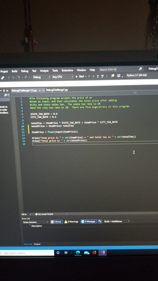 Solved what is wrong with my code I'm am very new at this | Chegg.com