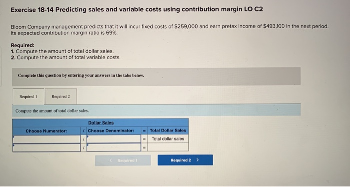 Solved Exercise 18-14 Predicting sales and variable costs | Chegg.com