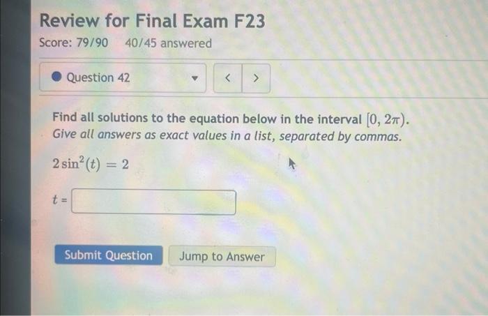 Solved Review for Final Exam F23 Score: 79/90 40/45 answered | Chegg.com