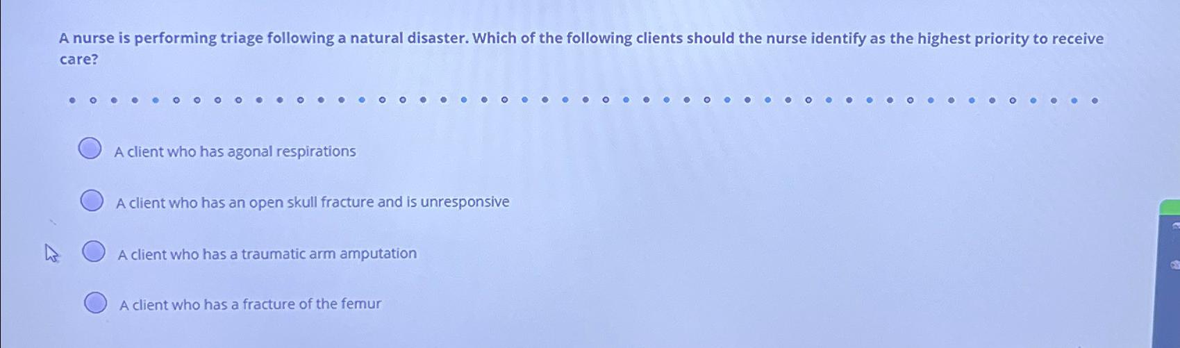 Solved A nurse is performing triage following a natural | Chegg.com
