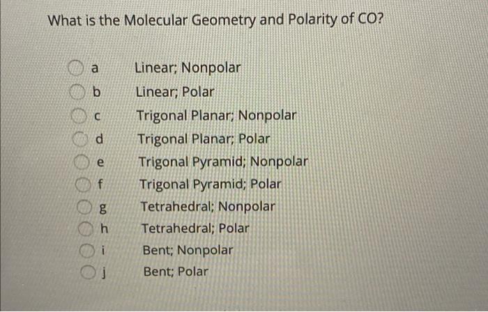 Solved What is the Molecular Geometry and Polarity of CO? a | Chegg.com
