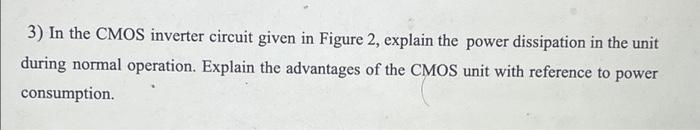 Solved Figure 2: CMOS and Switching behavior 3) In the CMOS | Chegg.com