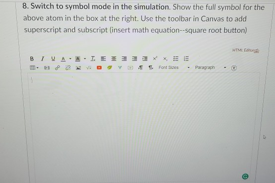 Solved 18 F 9 8. Switch to symbol mode in the simulation. | Chegg.com