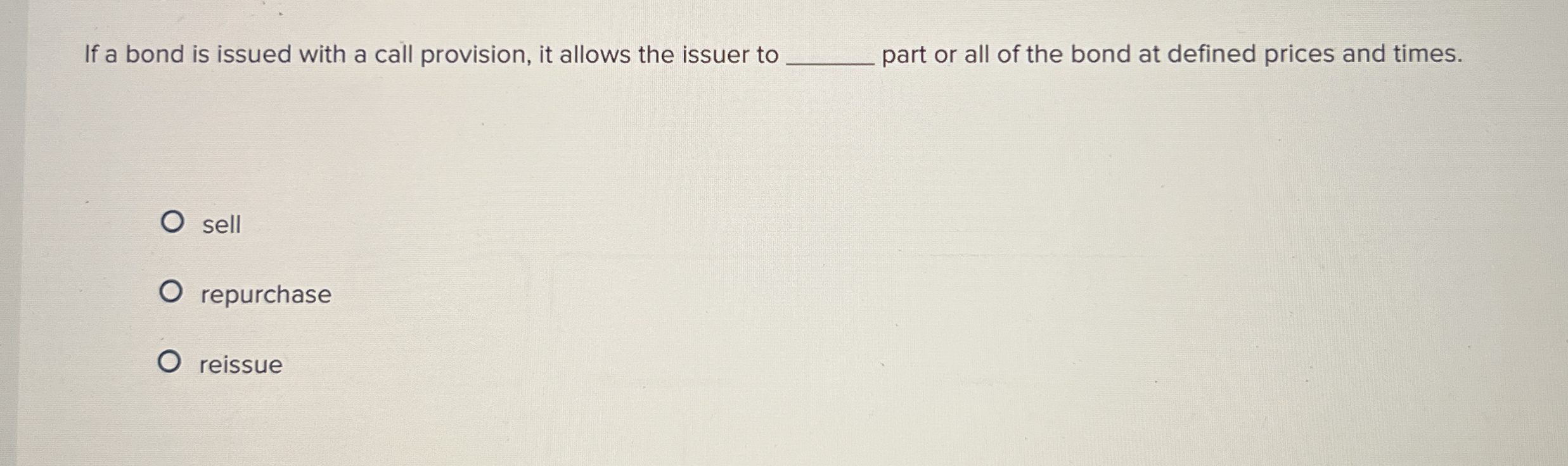 Solved If a bond is issued with a call provision, it allows | Chegg.com