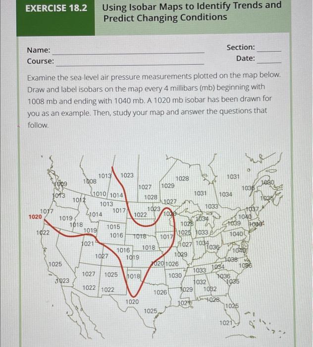 Solved EXERCISE 18.2 Using Isobar Maps to identify Trends | Chegg.com