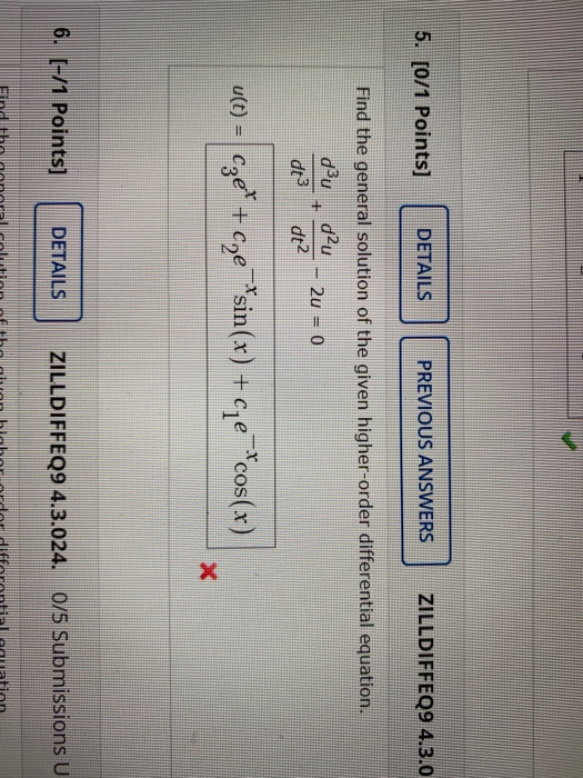 Solved 5. [O/1 Points] DETAILS PREVIOUS ANSWERS ZILLDIFFEQ9 | Chegg.com