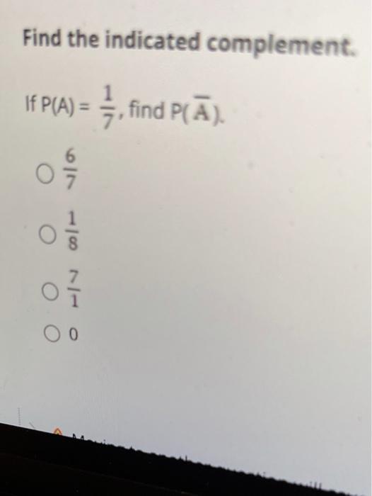 Solved Find the indicated complement. If P(A) = , find P(Ā). | Chegg.com